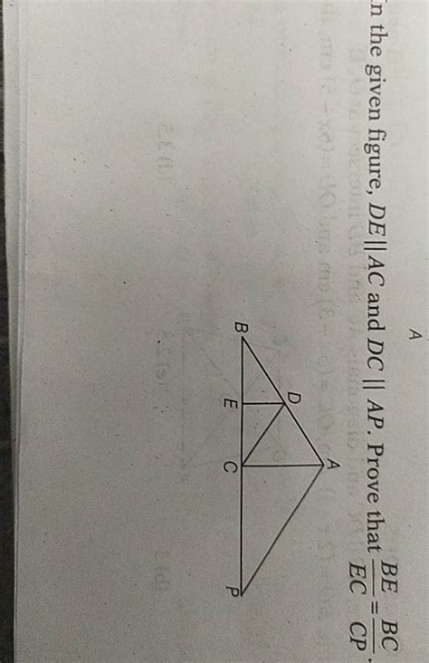 A In The Given Figure De∥ac And Dc∥ap Prove That Ecbe Cpbc Filo