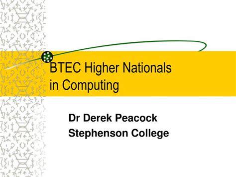 Ppt Btec Higher Nationals In Computing Powerpoint Presentation Free