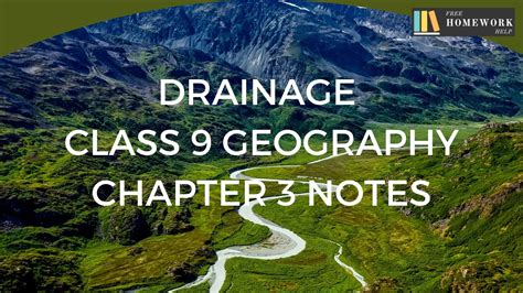 Drainage Class 9 Geography Chapter 3 Notes