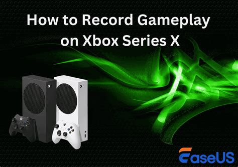 How To Record Gameplay On Xbox Series X S Over Hour