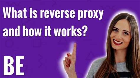 What Is Reverse Proxy And How It Works Reverse Proxy Forward Proxy Youtube