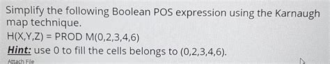 Solved Simplify The Following Boolean Pos Expression Using