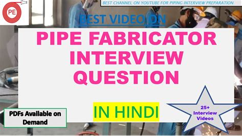 Piping Fabricator Interview Questions Pipe Supervisor Interview