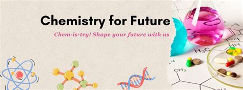 Chemistry For Future