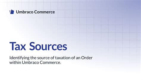 Tax Sources Umbraco Commerce