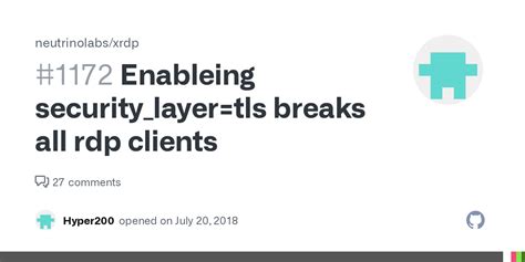 Enableing Securitylayertls Breaks All Rdp Clients · Issue 1172 · Neutrinolabsxrdp · Github