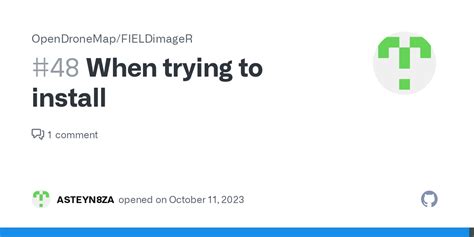 when trying to install · issue 48 · opendronemap fieldimager · github