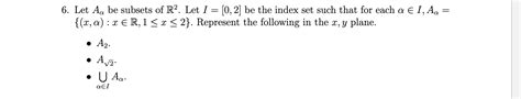 Solved Let Aα be subsets of R Let I be the index set Chegg com