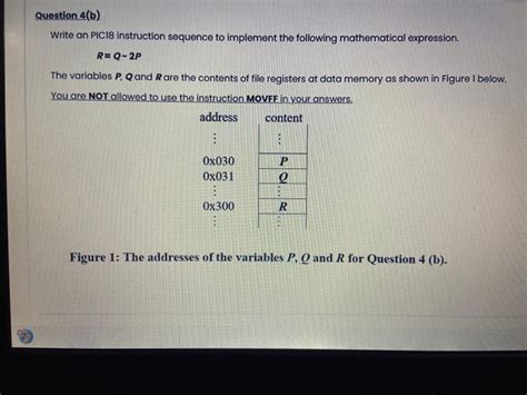 Solved Question 4 B Write An PIC18 Instruction Sequence To Chegg