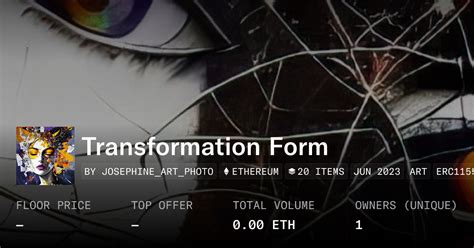 Transformation Form Collection Opensea