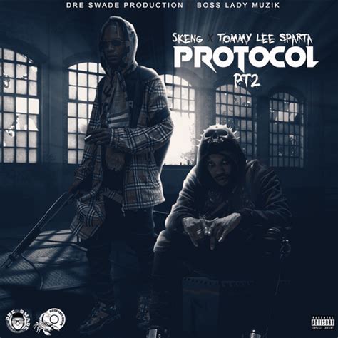 Tommy Lee Sparta X Skeng Protocol Pt 2