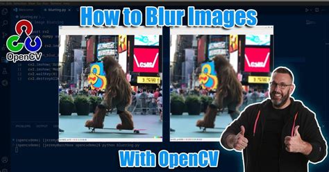 Hashnode On Linkedin How To Blur Images With Opencv