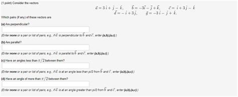 Solved Point Consider The Vectors Chegg