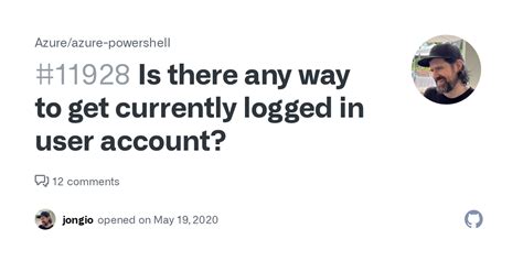 is there any way to get currently logged in user account · issue