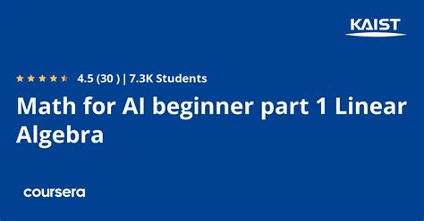 Math For Ai Beginner Part 1 Linear Algebra Coursera