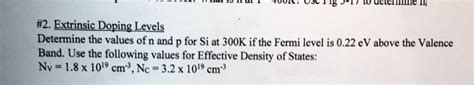 Solved Extrinsic Doping Levels Determining The Values Of N And P For