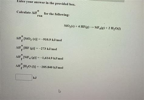 Solved Enter Your Answer In The Provided Box Calculate Ahº