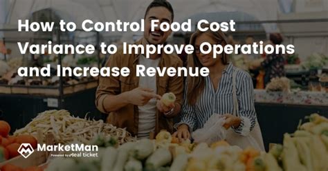 How To Control Food Cost Variance To Improve Operations And Increase