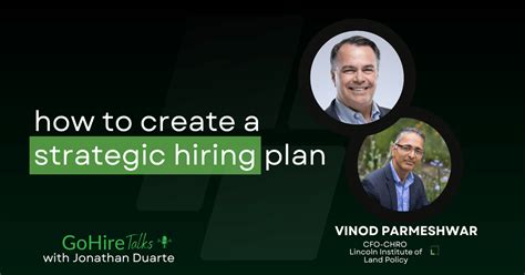 How To Create A Strategic Hiring Plan