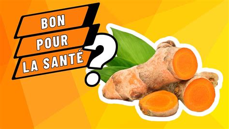 Quelles Sont Les Vertus Du Curcuma Youtube