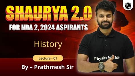 Lec 01 Mind Map History Shaurya 2 0 Nda 2024 Prathmesh Sir 29 06 Pptx