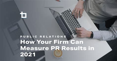 Pr Metrics How Your Firm Can Measure Pr Results In 2021 Bluetext