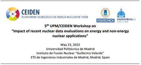 Quinta Jornada Ceiden Upm Impact Of Recent Nuclear Data Evaluations On Energy And Non Energy