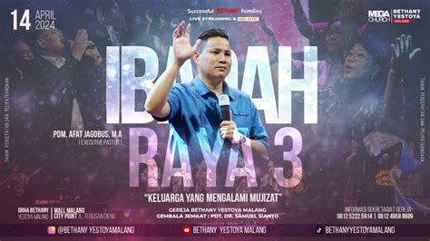 Ibadah Raya On Site 3 Tatap Muka Gereja Bethany Yestoya 14 April