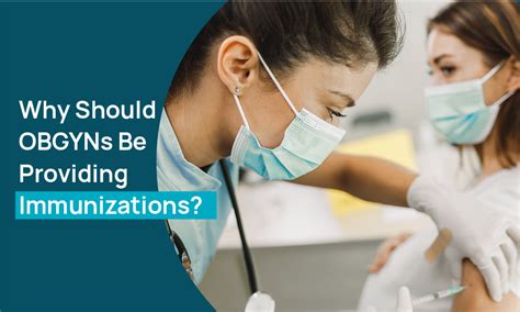Why Should Obgyns Be Providing Immunizations Trumed Systems