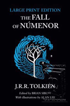 The Fall Of Númenor Large Print Edition