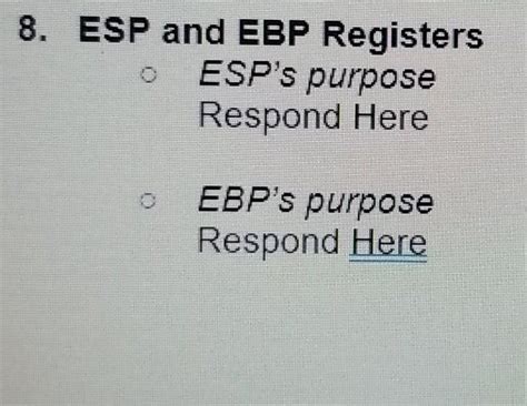 Solved 8 Esp And Ebp Registers Esps Purpose Respond Here
