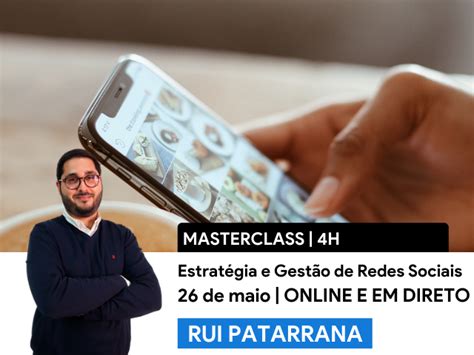 Masterclass Estratégia E Gestão De Redes Sociais By Escola Marketing