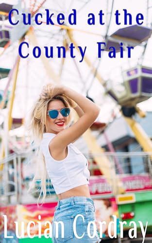 Cucked At The County Fair By Lucian Cordray Goodreads