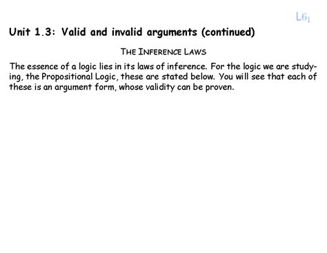 L6 Unit 13 Valid And Invalid Arguments Continued The Inference