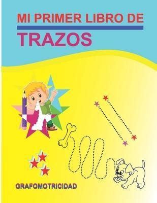 Libro Grafomotricidad Mi Primer Libro De Trazos Pariona Cuotas sin interés