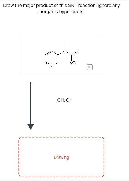 Solved Draw The Major Product Of This SN Reaction Ignore Chegg