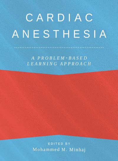 Cardiac Anesthesia A Problem Based Learning Approach Anaesthesiology