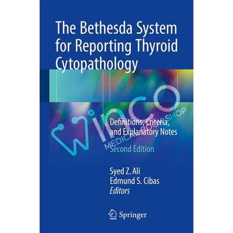 The Bethesda System For Reporting Thyroid Cytopathology Winco Medical Book Store