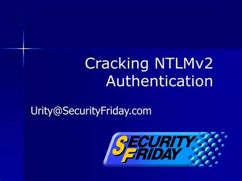 Ppt Cracking Ntlmv2 Authentication Powerpoint Presentation Free Download Id4817671