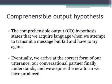 Comprehensible Output Hypothesis Pptx