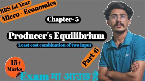 Optimum Employment Of Two Input Least Cost Combination Producer S