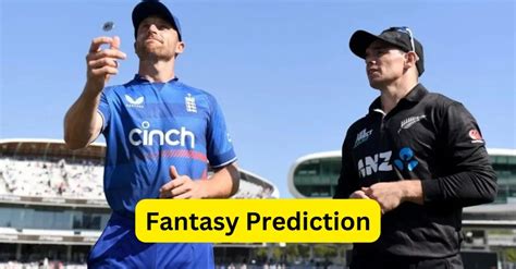 World Cup 2023 इंग्लैंड और न्यूजीलैंड के पहले मैच के लिए ये है बेस्ट ड्रीम 11 देखें कप्तान और