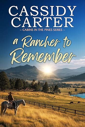 Spotlight And Giveaway A Rancher To Remember By Cassidy Carter