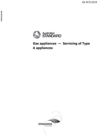AS 4575:2019 - Gas appliances - Servicing of Type A appliances (FOREIGN ...