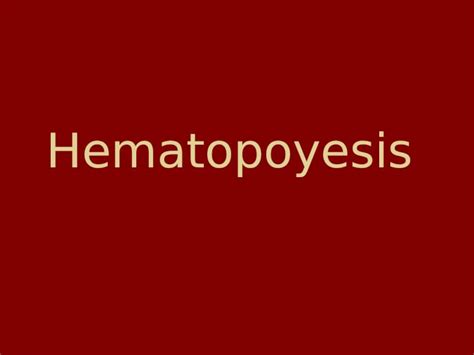 PPT Embriologia Hempatopoyesis Dr Peralta DOKUMEN TIPS