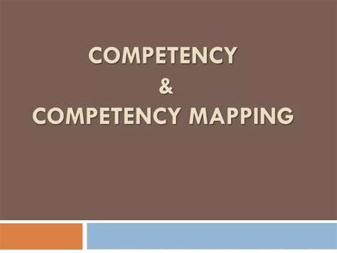 PPT Competency Competency Mapping PowerPoint Presentation Free Download ID