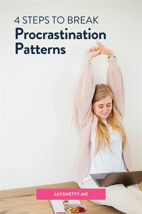 4 Steps To Break Procrastination Patterns Artofit