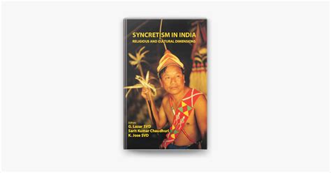 ‎syncretism In India Religious And Cultural Dimensions Trên Apple Books