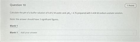 Solved Calculate The PH Of A Buffer Solution Of M Chegg