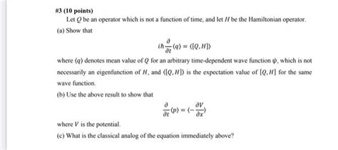 solved 3 10 points let q be an operator which is not a